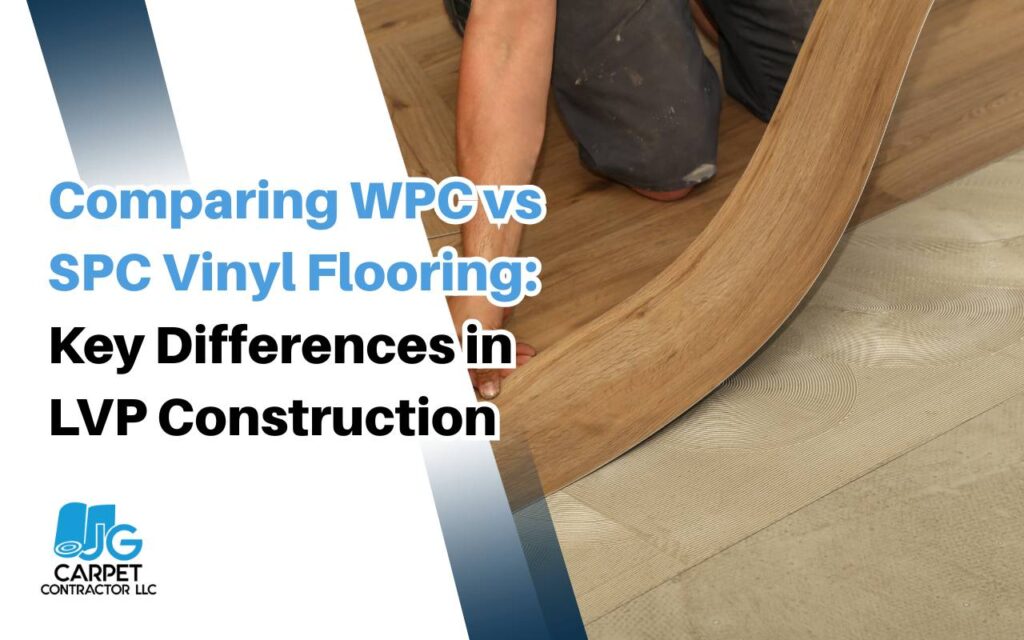 WPC vs SPC Vinyl Flooring: Key Differences & Expert Vinyl